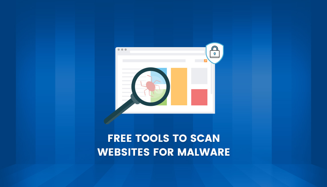 free-tools-to-scan-websites-for-malware-hacker-combat - Welcome To ...