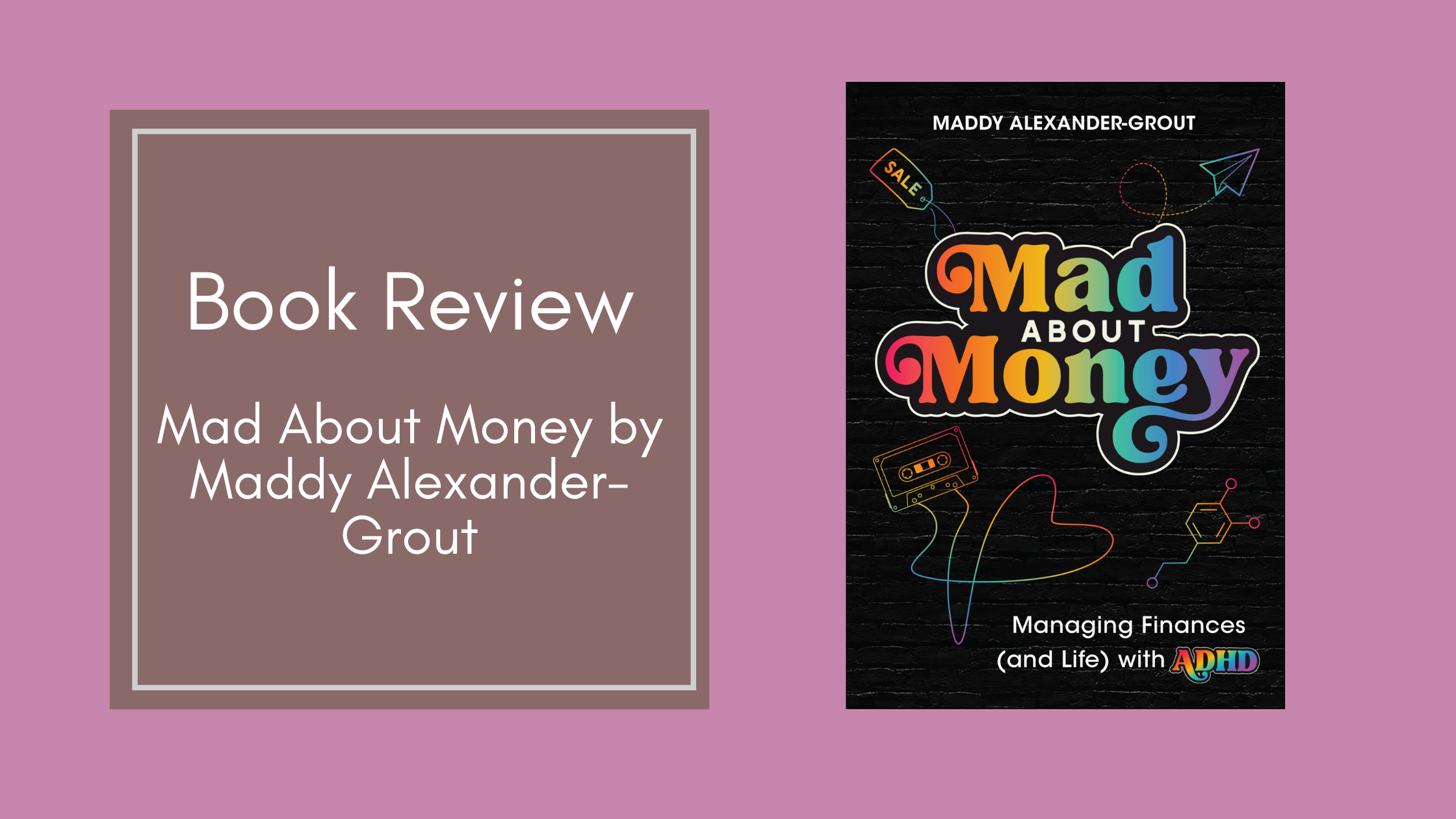 Book Review: Mad About Money by Maddy Alexander-Grout - Welcome To ...